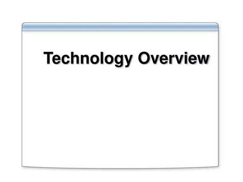 PPT Technology Overview PowerPoint Presentation Free Download ID