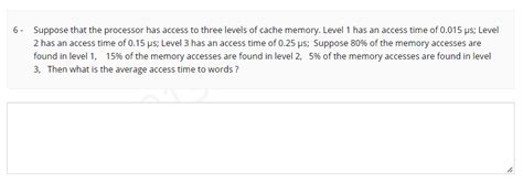 Solved 6 Suppose That The Processor Has Access To Three