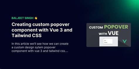 Creating Custom Popover Component With Vue 3 And Tailwind Css Baljeet