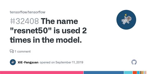 the name resnet50 is used 2 times in the model · issue 32408