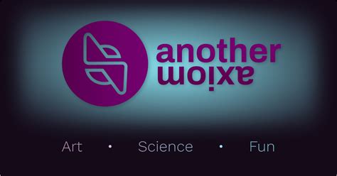another axiom the art science and fun of vr