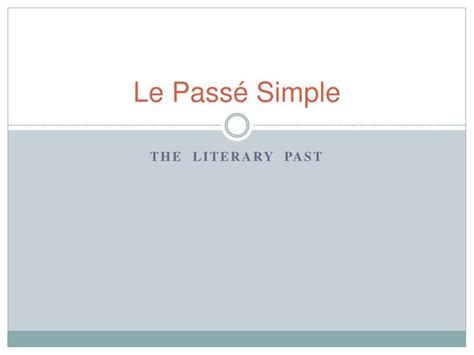 Ppt Le Passé Simple Powerpoint Presentation Free Download Id3892355