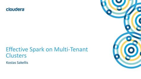 Effective Spark On Multi Tenant Clusters Pptx