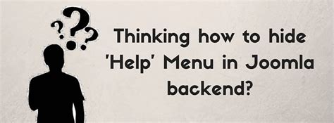 How To Hide Help Menu In Joomla Backend The Techjoomla Blog