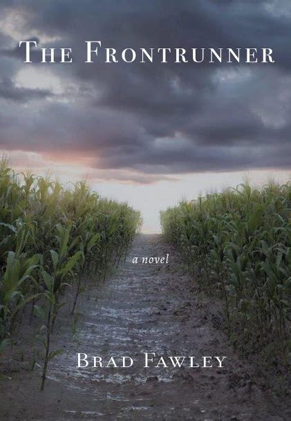 Book Review The Frontrunner A Novel By Brad Fawley Athletics