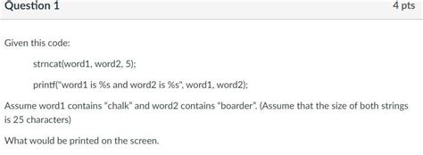 Solved Given This Code Strncatword1 Word2 5