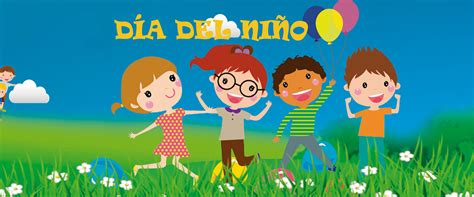 Día Del Niño Imágenes Bonitas De Feliz Día Del Niño