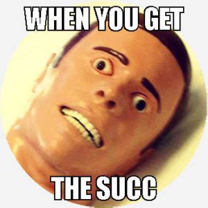 Succ Meme Succ Layers Of Irony Know Your Meme