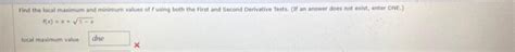 Solved Find The Local Maximum And Minimum Values Of Fusing