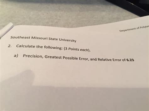 Solved Calculate The Following Precision Greatest