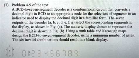 Solved Problem 4 9 Of The Text A Bcd To Seven Segment Decoder Is A