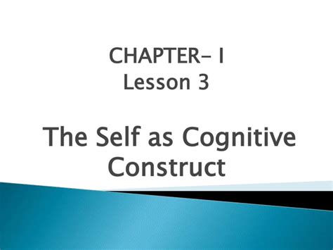 The Self As Cognitive Construct Pptx