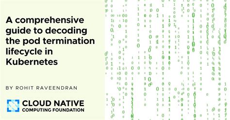 decoding the pod termination lifecycle in kubernetes a comprehensive guide cncf