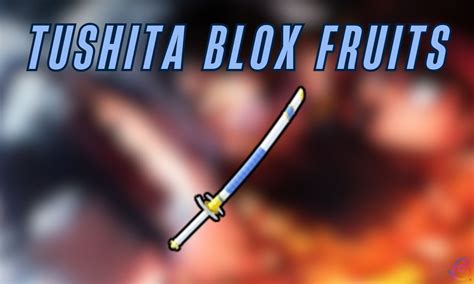 How To Get The Tushita In Blox Fruits Beebom