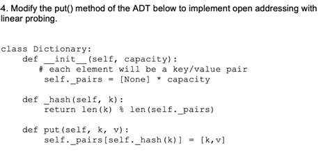 Solved 4 Modify The Put Method Of The Adt Below To
