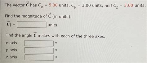 solved the vector vec c has c x 5 00 units c y 3 00