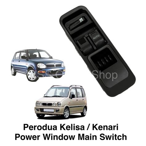 สวิตช์หลัก Power Window Perodua Kenari Kelisa Shopee Thailand