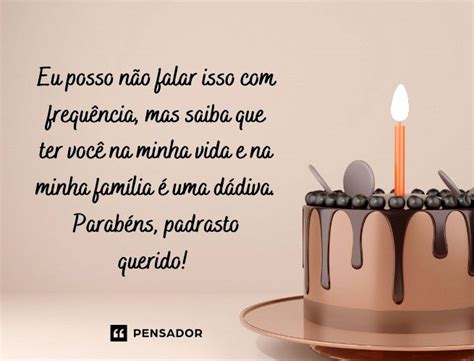 Feliz Aniversário Padrasto 48 Mensagens De Carinho E Gratidão Pensador