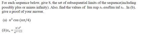 Solved For Each Sequence Below Give S The Set Of Chegg Com