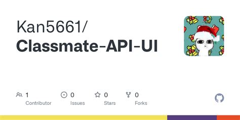 Github Kan5661 Classmate Api Ui