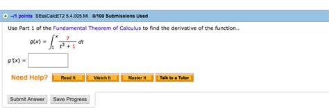 Solved Use Part 1 Of The Fundamental Theorem Of Calculus