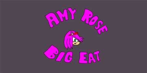 Request Amy Rose Big Eat By Truephazonianforce On Deviantart