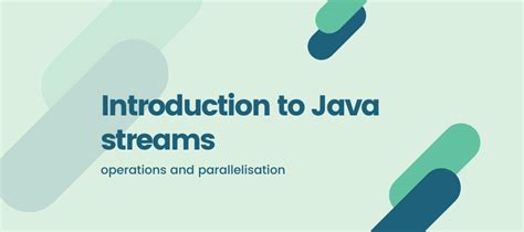 Introduction To Java Streams Java Streams Are A Powerful And By