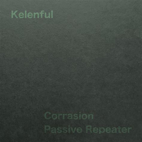 Corrasion Passive Repeater Kelenful