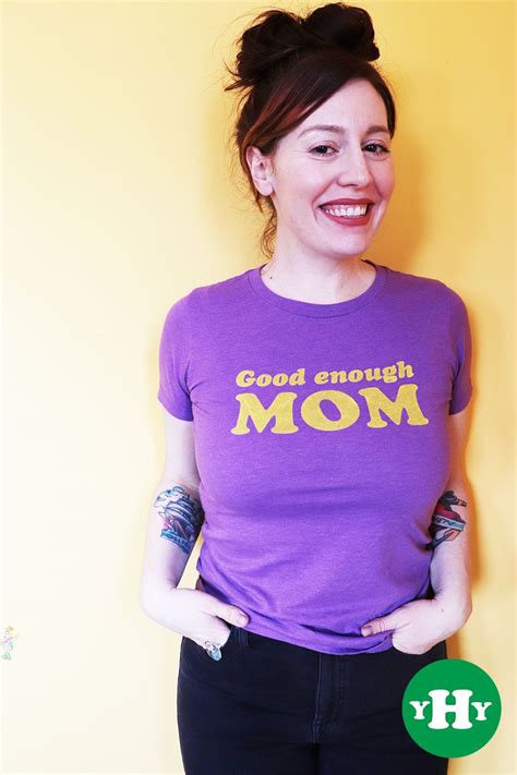 Good Enough Mom Tee Mom Tees Trending Outfits T Shirts For Women