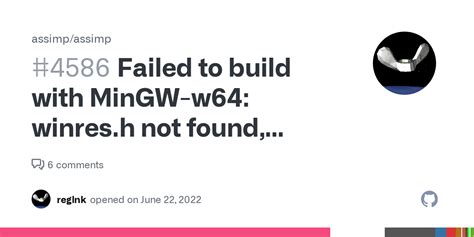 Failed To Build With Mingw W64 Winresh Not Found Assimp 522