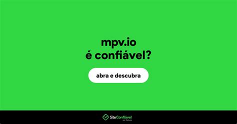 Mpv io é confiável Mpv é segura Site Confiável