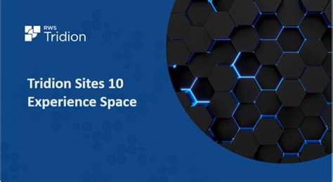 Unlock The Power Of Tridion Sites 10 Experience Space With Our Comprehensive Overview General