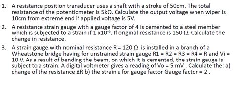 Solved 1 A Resistance Position Transducer Uses A Shaft With