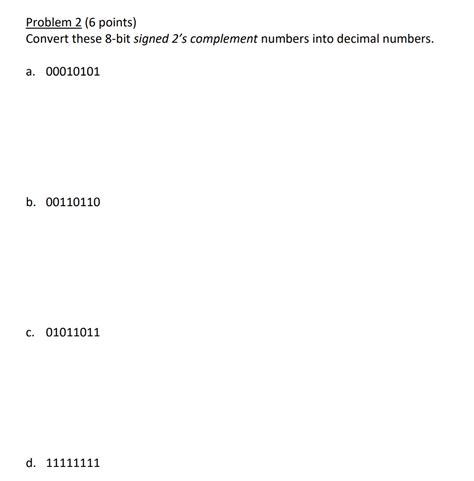 Solved Problem Points Convert These Bit Signed S Chegg Com