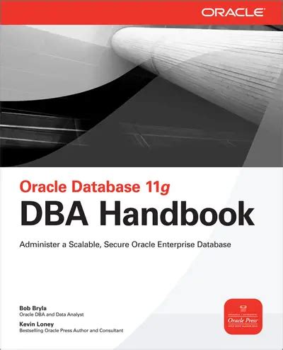 Oracle Database 11g DBA Handbook