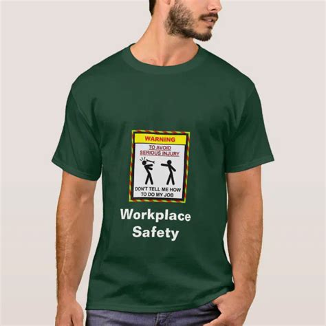 Workplace Safety T Shirt Dark Zazzle