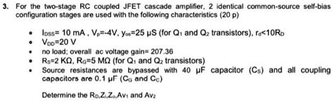 Solved 🙏 3 For The Two Stage Rc Coupled Jfet Cascade Amplifier 2