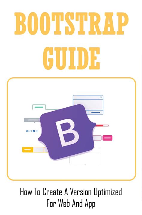 Bootstrap Guide How To Create A Version Optimized For Web And App By