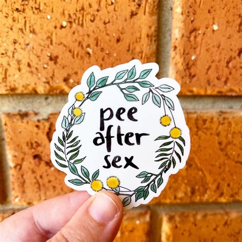Mature Pee After Sex Funny And Wise Vinyl Die Cut Sticker Etsy