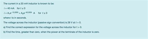 Solved The Current In A 20 Mh Inductor Is Known To Be I