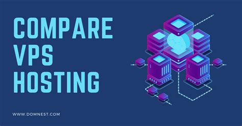 Vps Hosting Plans Compared And Reviewed By Domnest