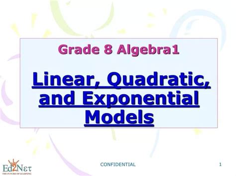 Ppt Grade 8 Algebra1 Linear Quadratic And Exponential Models
