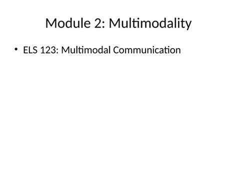 Multimodalitymodulepresentationfinalpptx