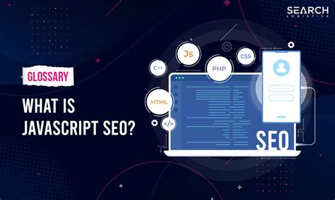 What Is Javascript Seo