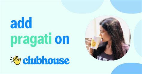 Pragati Agrawal Clubhouse
