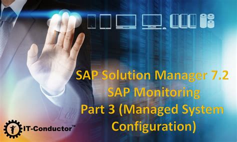 Solution Manager 72 Sap Monitoring Part 3 Managed System Config
