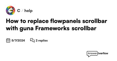 How To Replace Flowpanels Scrollbar With Guna Frameworks Scrollbar C