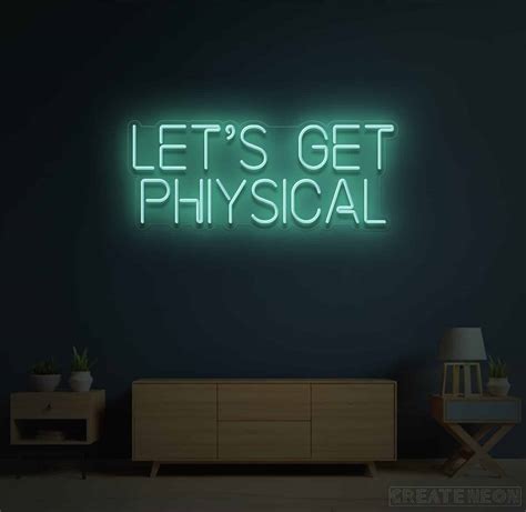 Lets Get Physical Neon Sign Createneoncomau