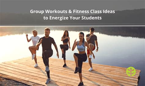 6 Fitness Class Ideas And Group Workouts To Boost Attendance