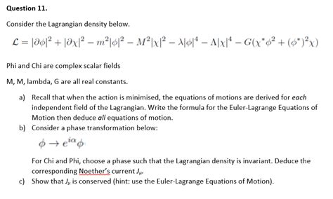 solved question 11 consider the lagrangian density below l